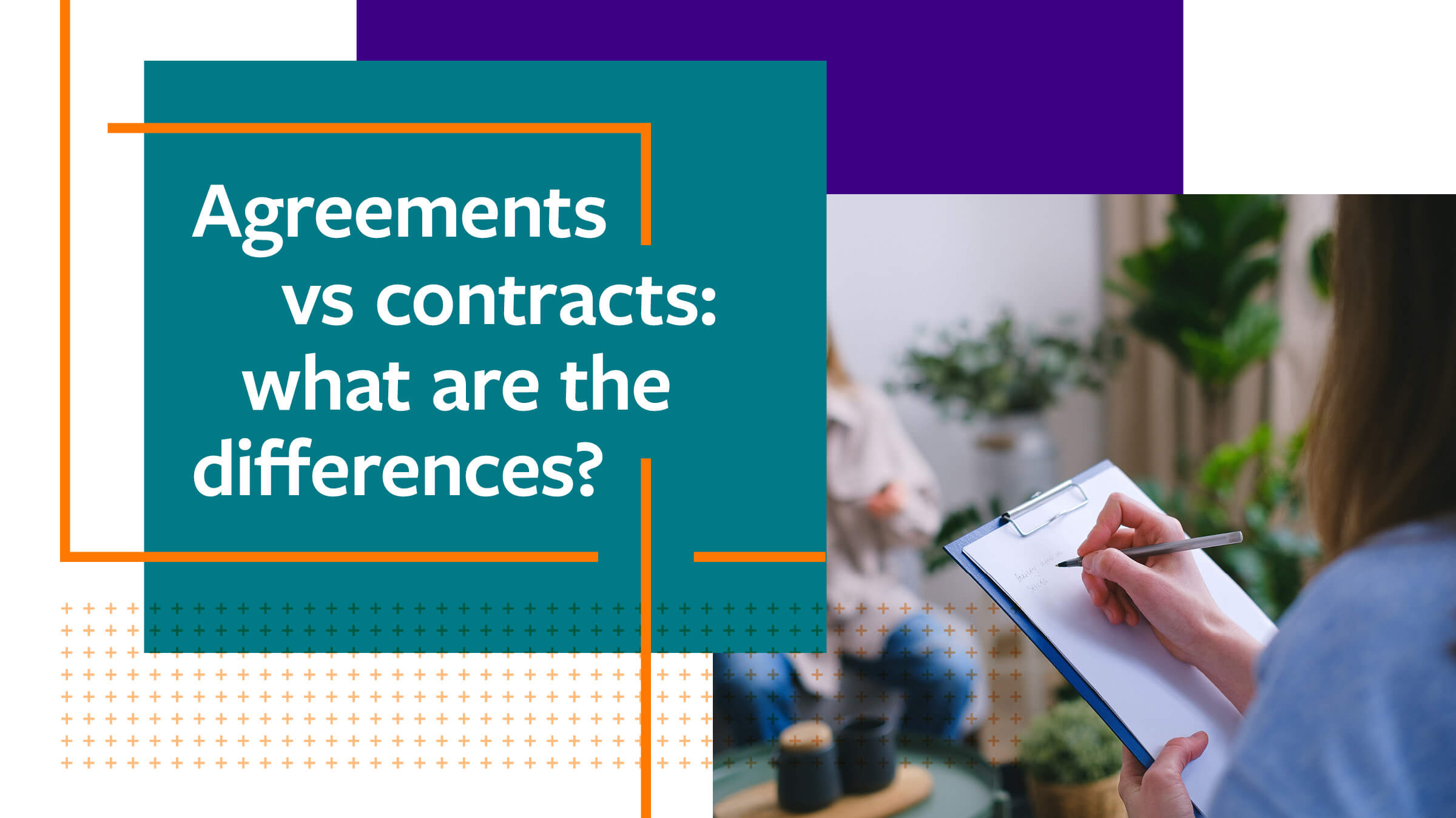 Agreements Vs Contracts The Key Differences Enable